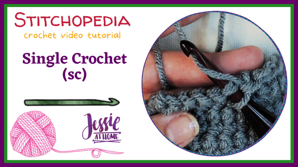 Single Crochet Tutorial - How To SC - Jessie At Home