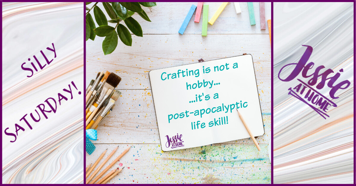 Crafty Skills - Silly Saturday - Jessie At Home