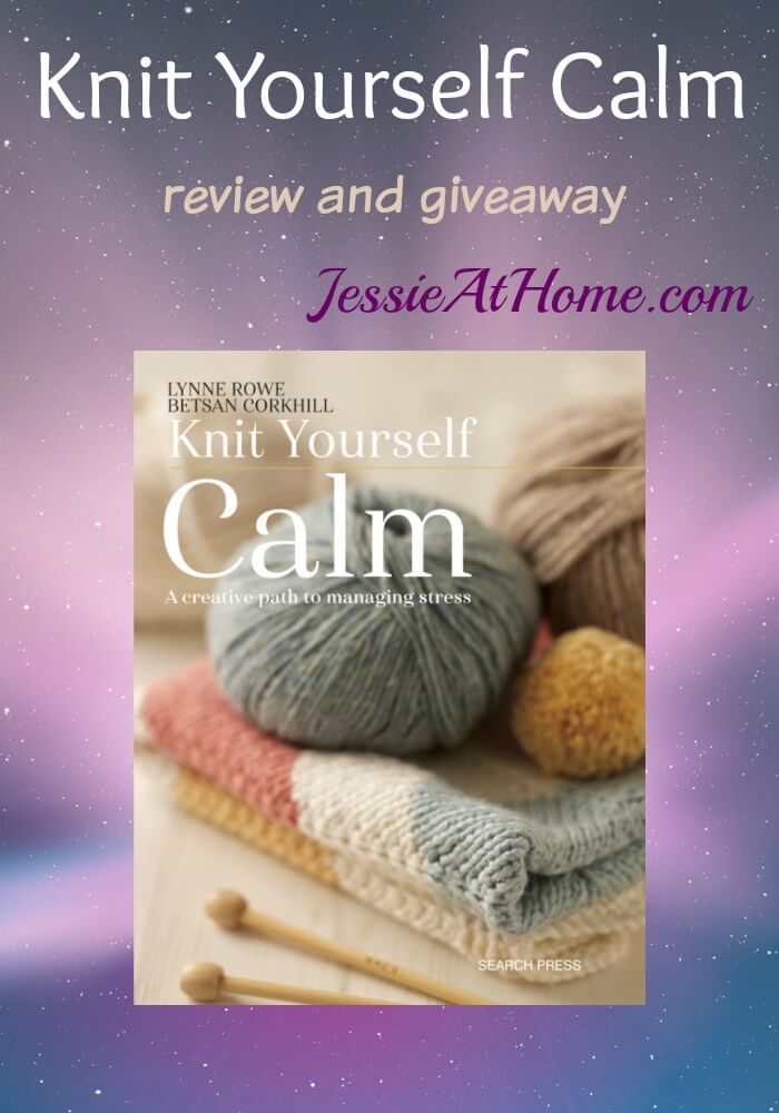 Knit Yourself Calm review & giveaway - Jessie At Home