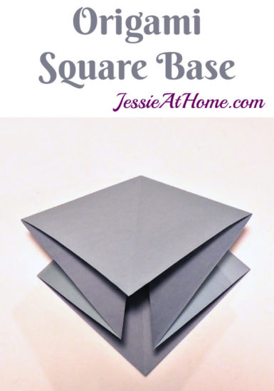 Origami Square Base - written and pictorial tutorial | Jessie At Home