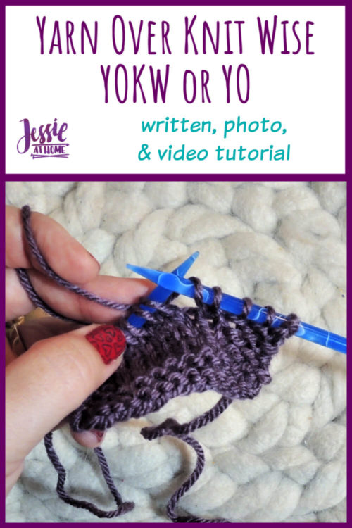 Yarn Over Knitwise - YOKW or YO - so simple to do! - Jessie At Home