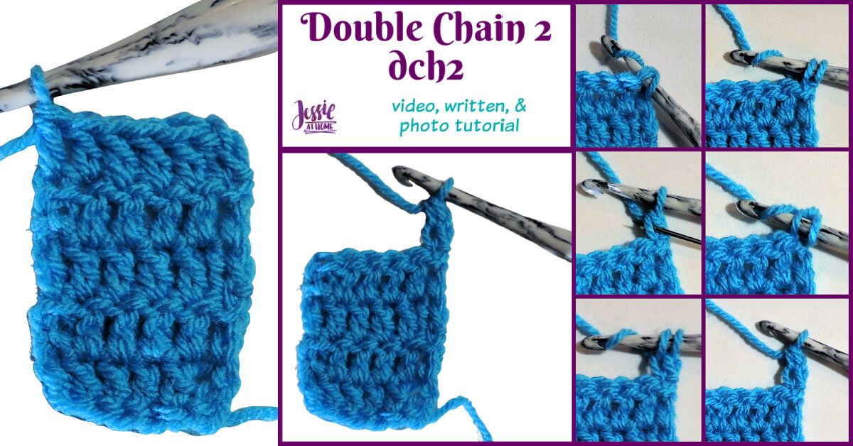 DCH2 Double Chain Two Stitchopedia Tutorial - Jessie At Home