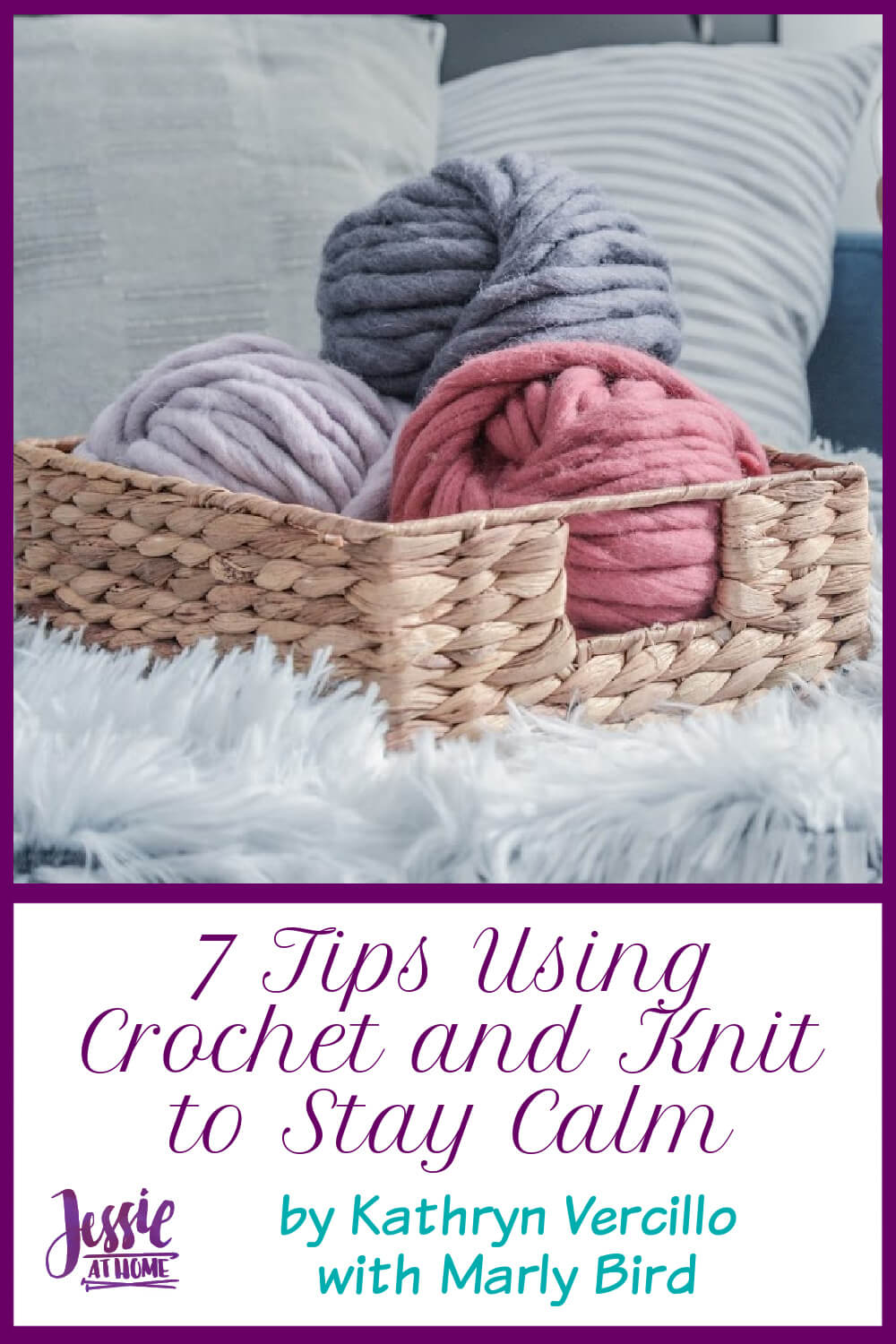 7 Tips for Using Crochet and Knitting to Stay Calm - Jessie At Home