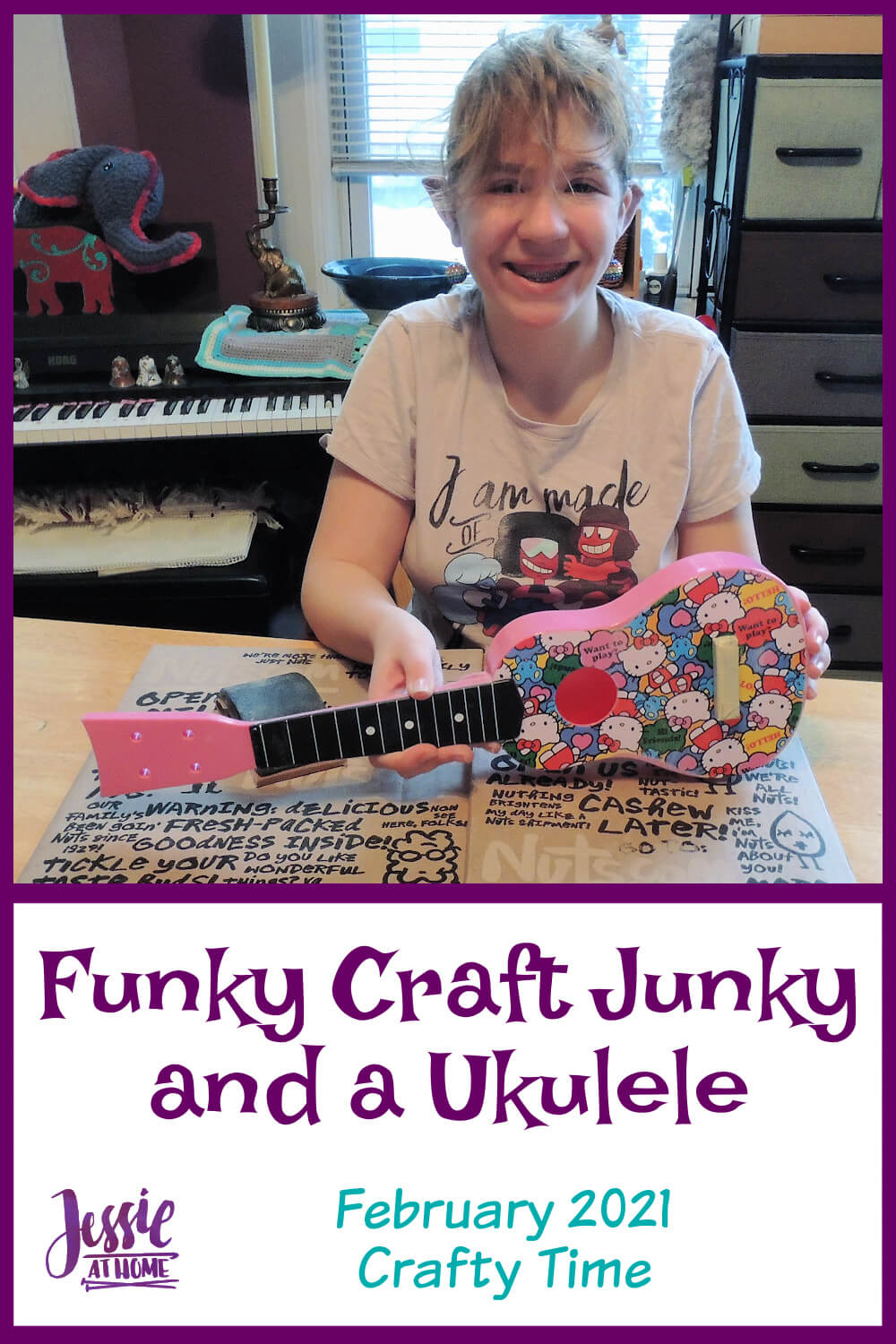 Funky Craft Junkie and a Ukulele - February 2021 Crafty Time with Jessie